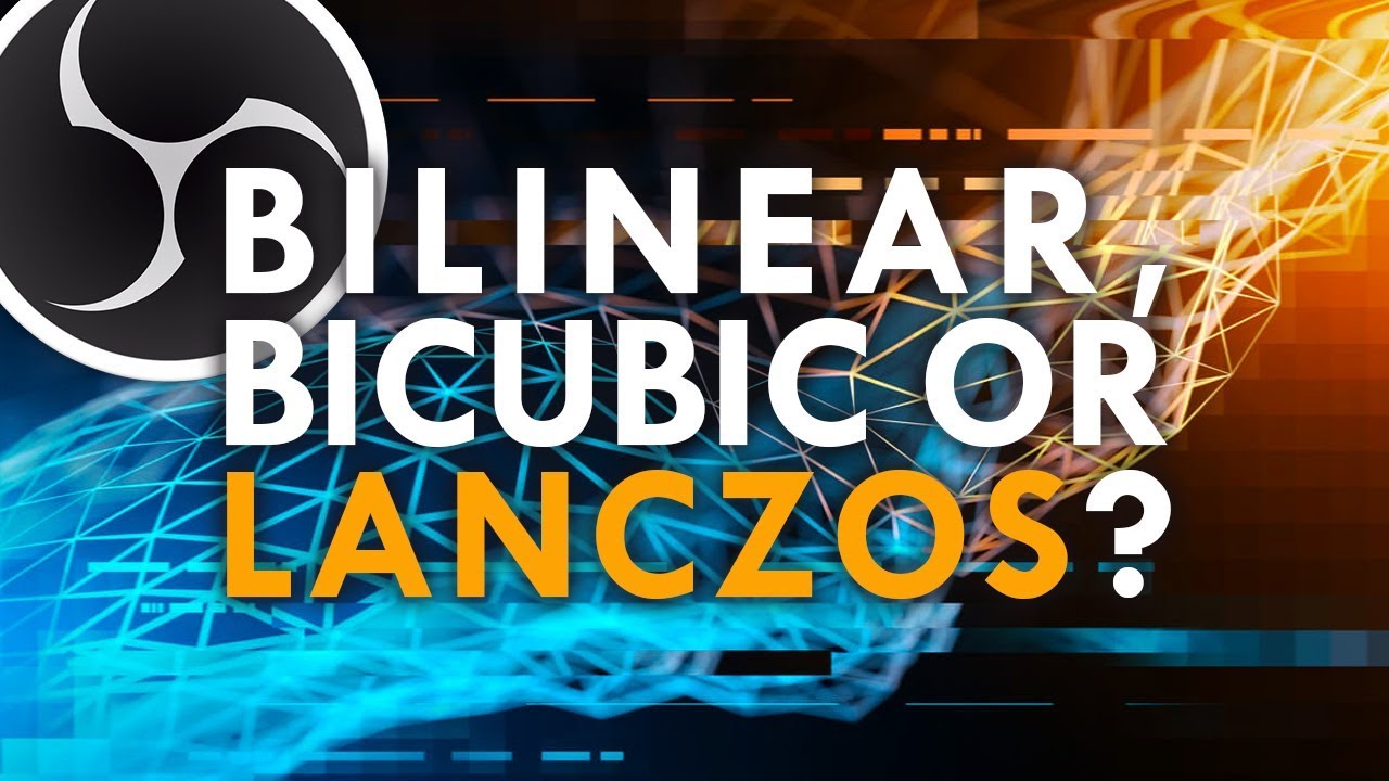 Best Downscale Filter Obs