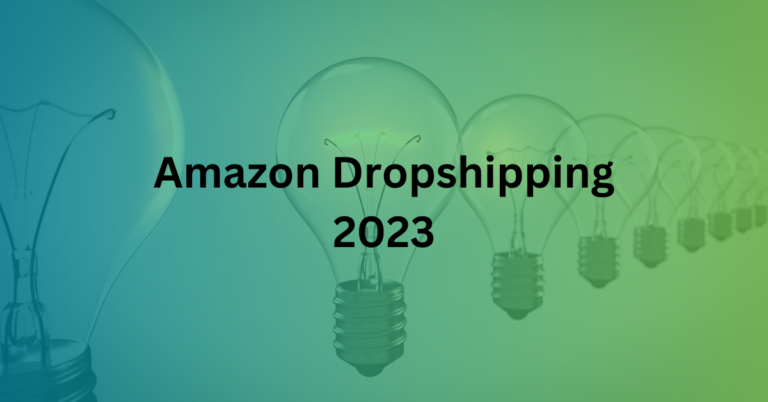 The Art of Amazon Dropshipping in 2023